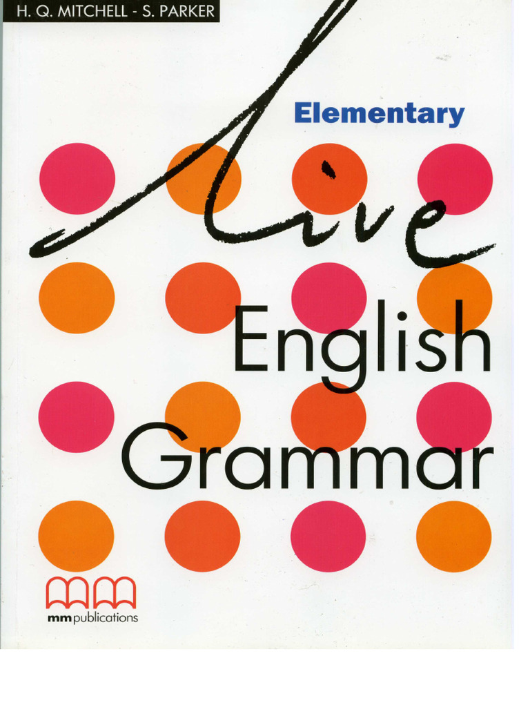 Live English Grammar Elementary SB | PDF