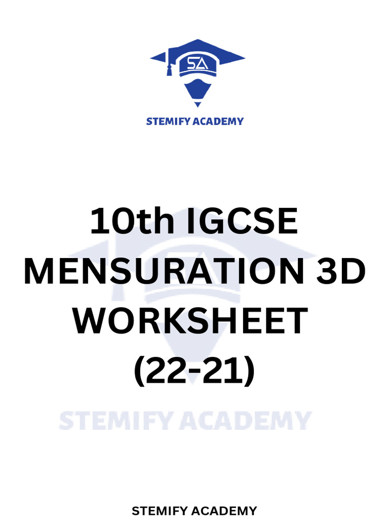 10th IGCSE MENSURATION 3D WORKSHEET (22-21) | PDF