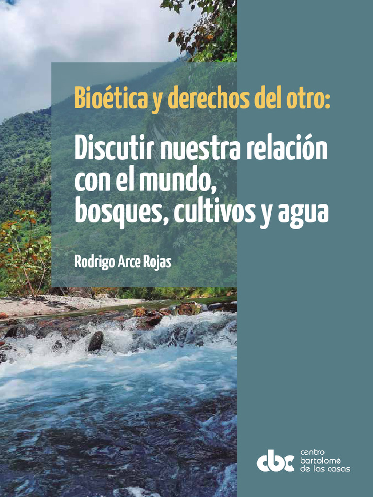Bioética y Derechos Del Otro Rodrigo Arce | PDF