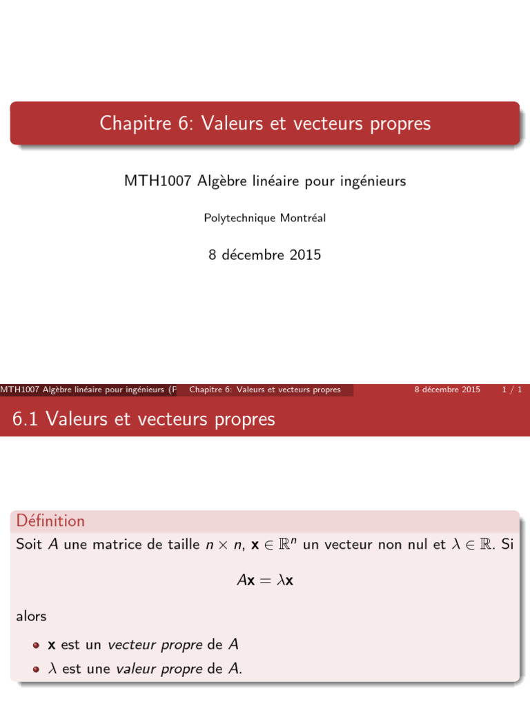 Chapitre 6: Valeurs Et Vecteurs Propres: MTH1007 Alg' Ebre Lin Eaire ...