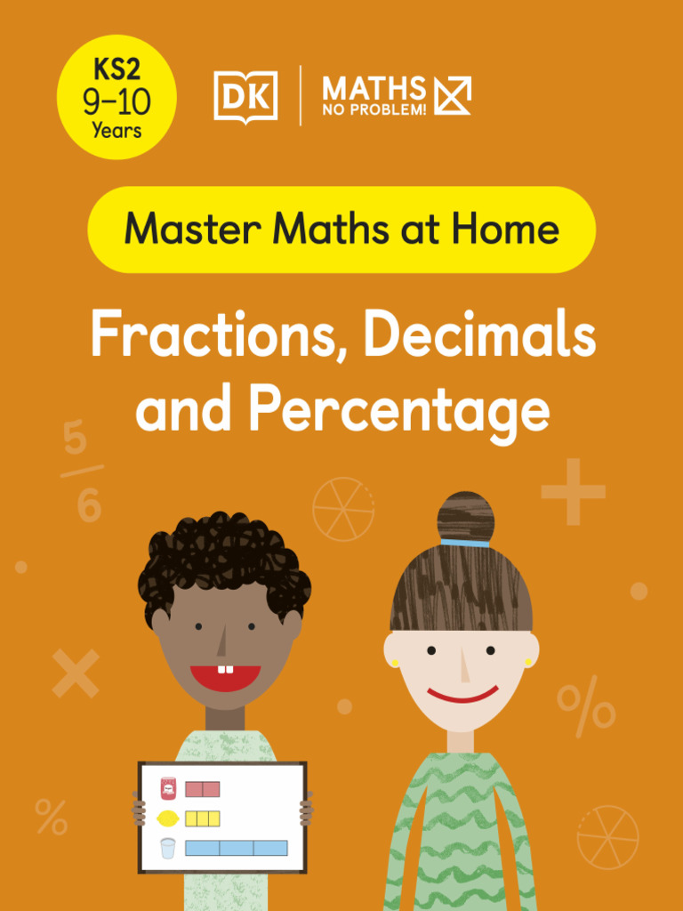 Maths - No Problem! Fractions, Decimals and Percentage, Ages 9-10 - DK ...