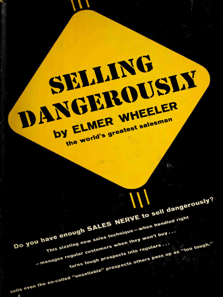 Elmer Wheeler - Selling Dangerously-Prentice-Hall (1956) | PDF