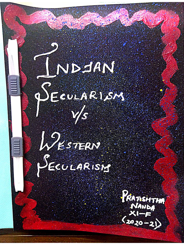 Indian Secularism Versus Western Secularism (Project 11th) | PDF