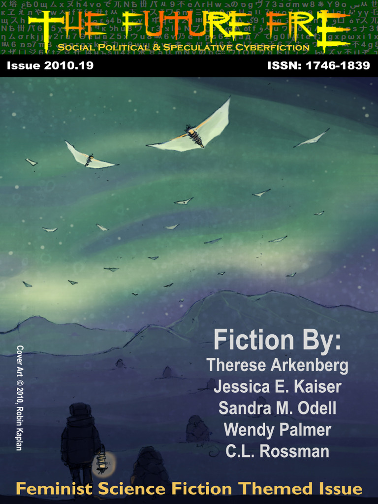 The Future Fire. Social, Political and Speculative Cyber-Fiction. Issue ...