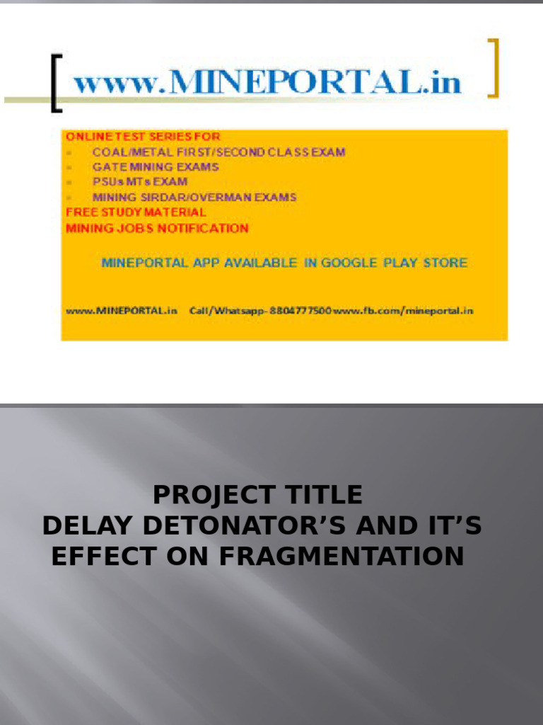 Delay Detonator's and It's Effect On Fragmentation | PDF