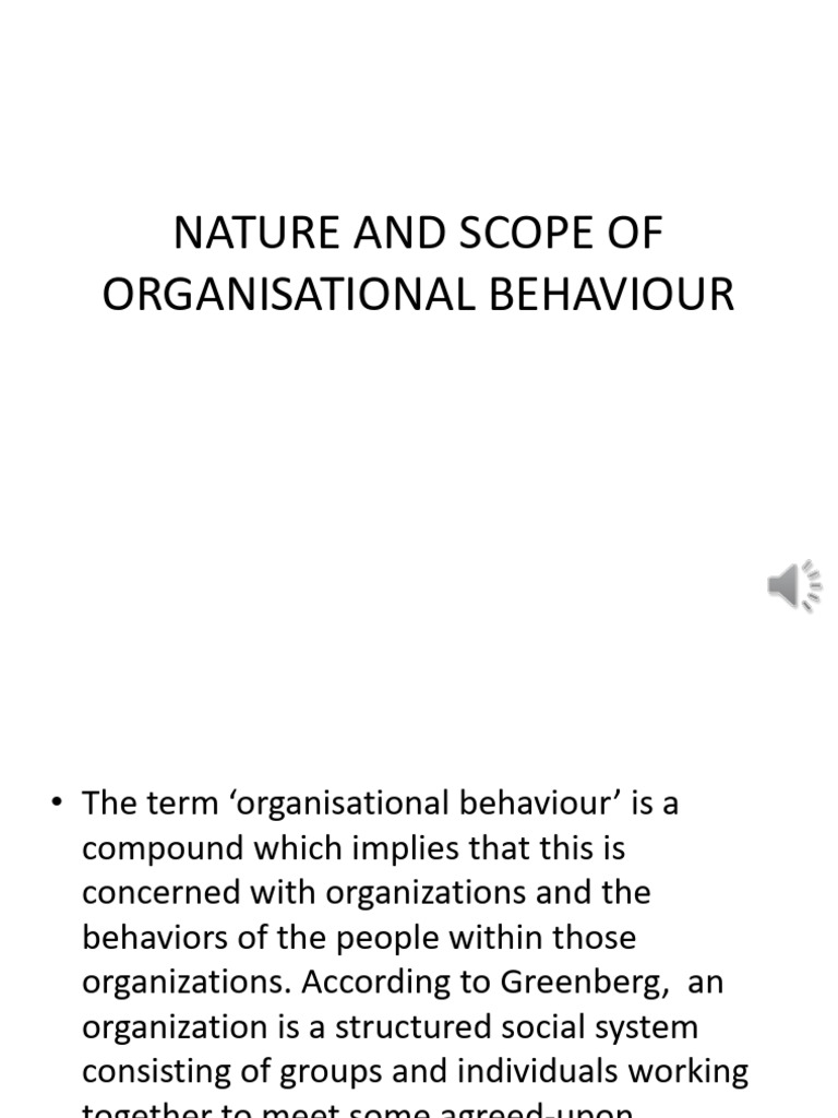 Nature and Scope of Organisational Behaviour | PDF | Organizational ... Nature and Scope of Organisational Behaviour | PDF | Organizational ...