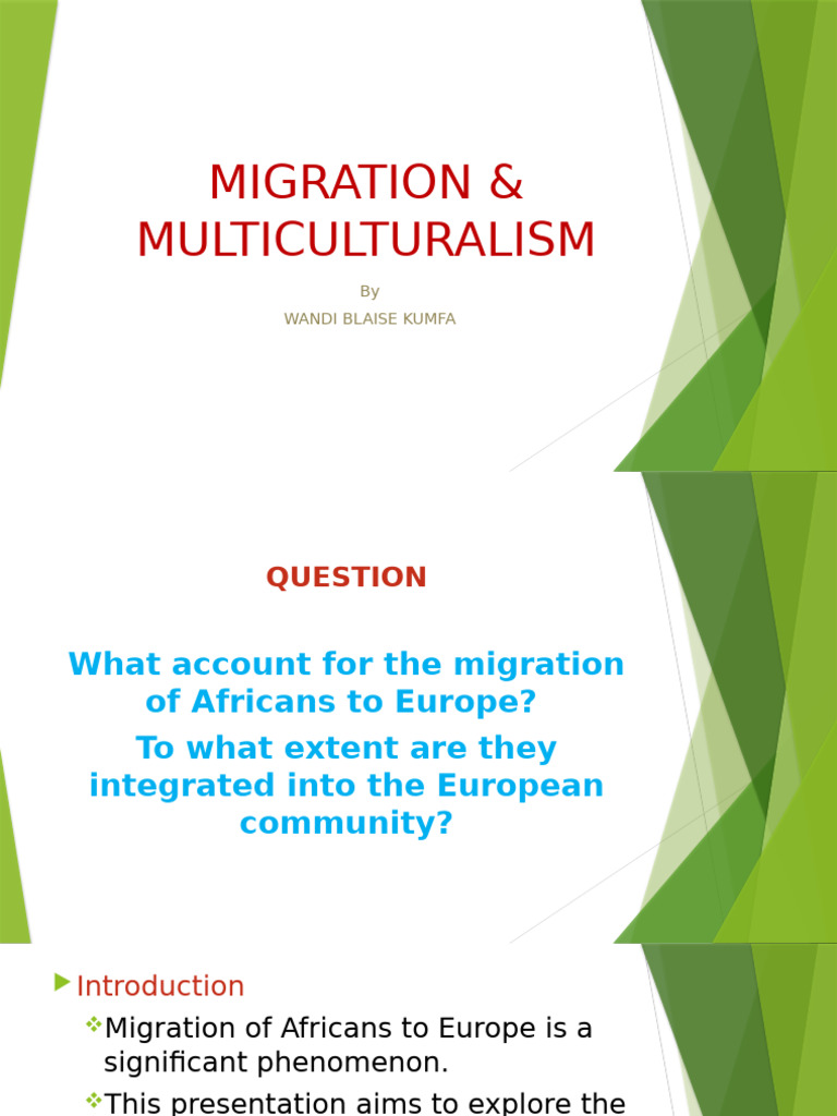 PPT MIGRATION & MULTICULTURALISM | PDF