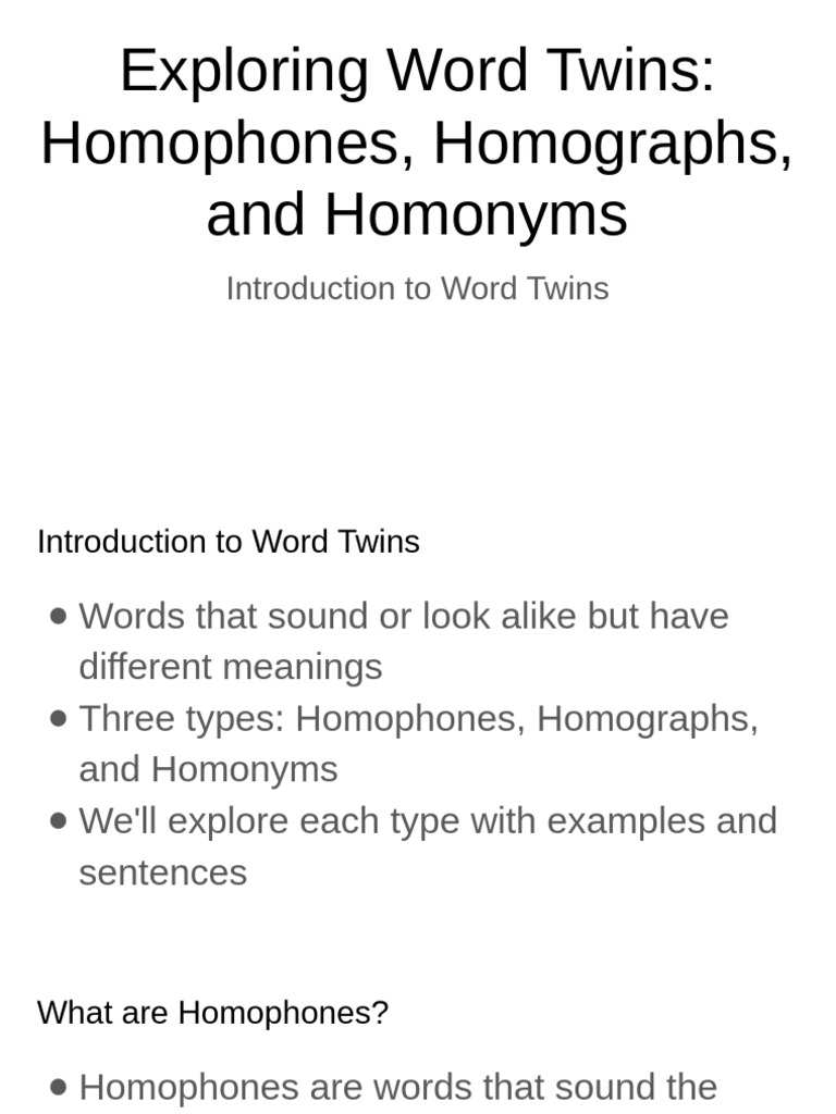 Exploring Word Twins - Homophones, Homographs, and Homonyms | PDF