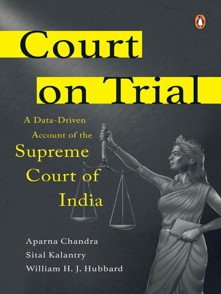 Court On Trial - Aparna Chandra Sital Kalantry William H.J. Hubbard ...