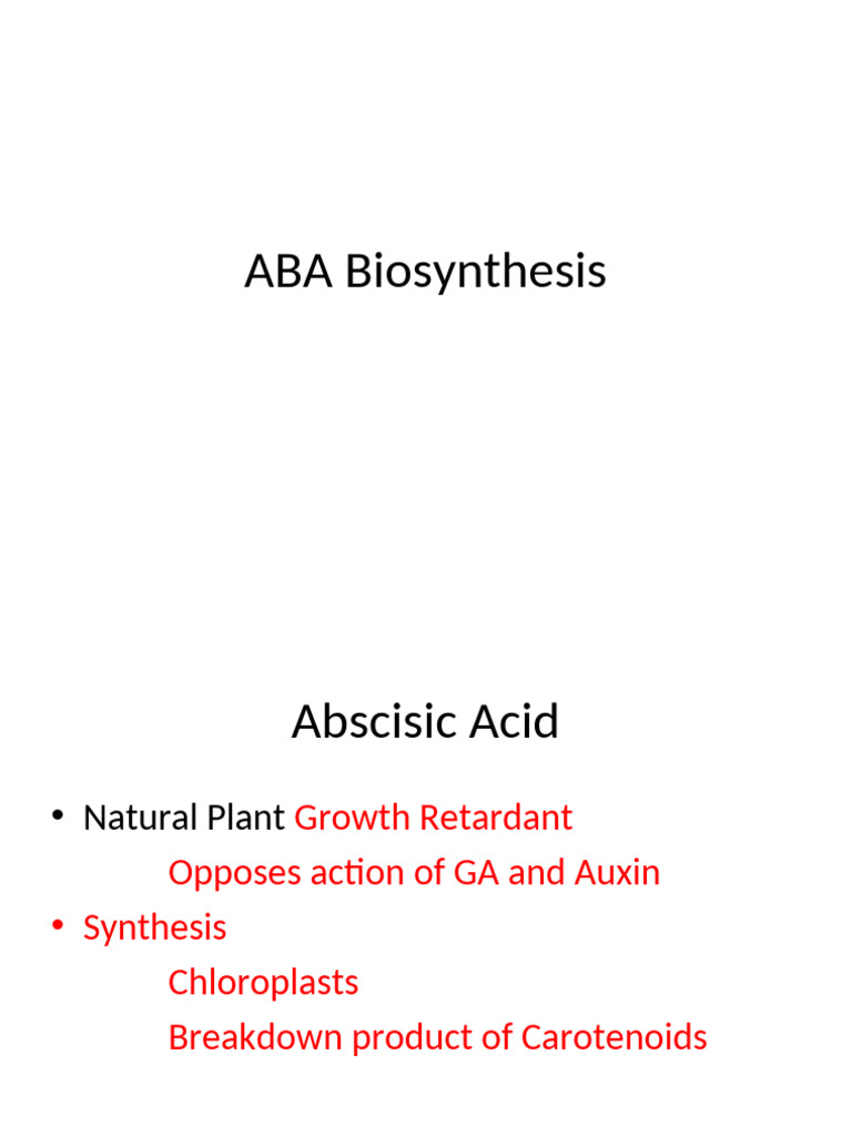 Lecture No. 8 ABA Biosynthesis | PDF | Plant Physiology | Botany