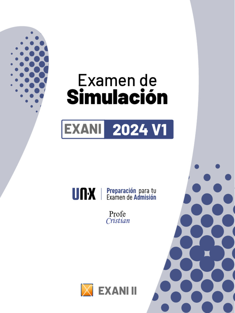 UNX Exani II Simulacro 2024 V1 para Responder Comprension | PDF
