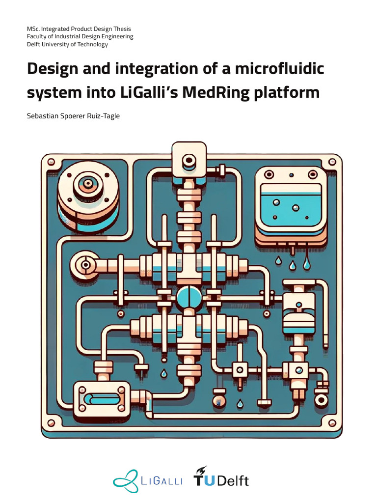 Design and Integration of A Microfluidic System Into LiGalli's MedRing Platform | PDF