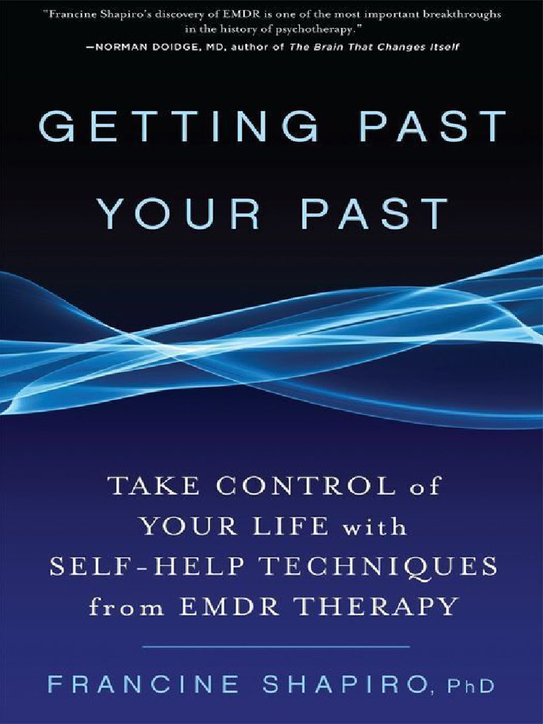 Getting Past Your Past | PDF