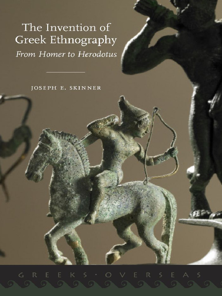 Joseph E. Skinner - The Invention of Greek Ethnography. From Homer To ...
