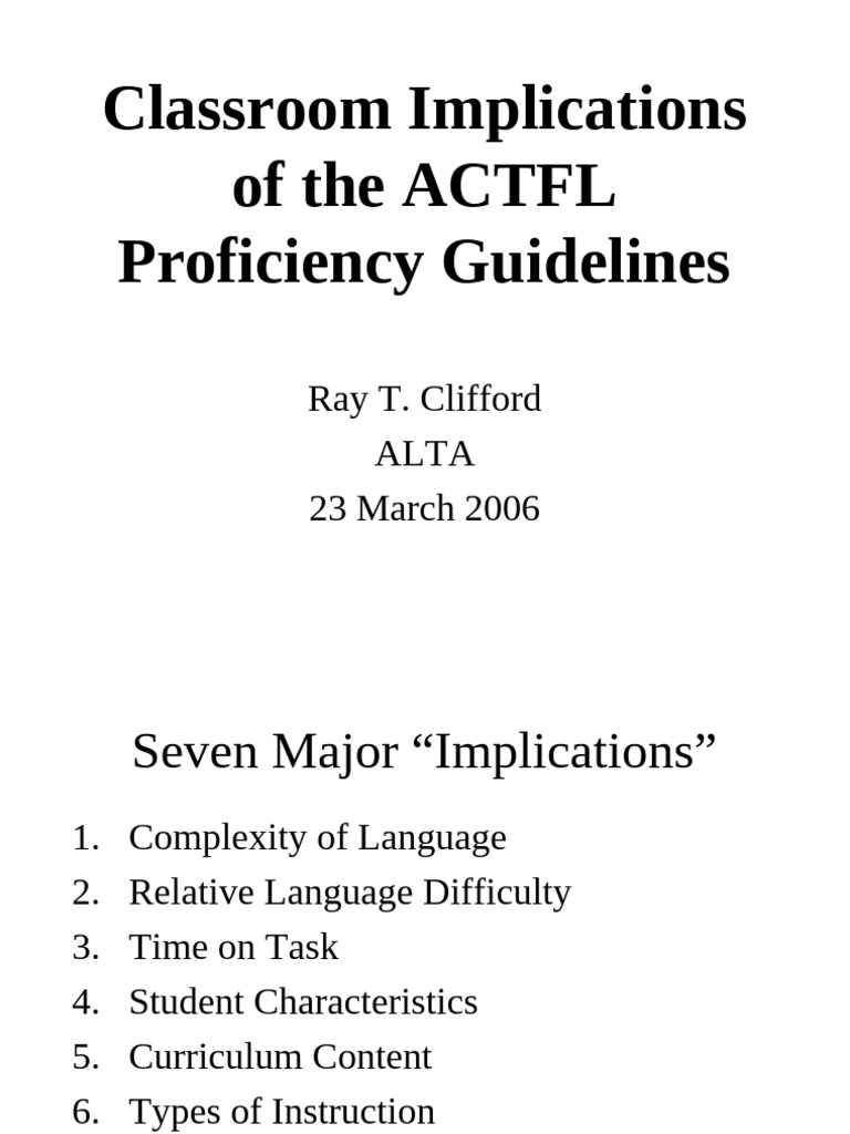 Classroom Implications of the ACTFL Proficiency Guidelines | PDF