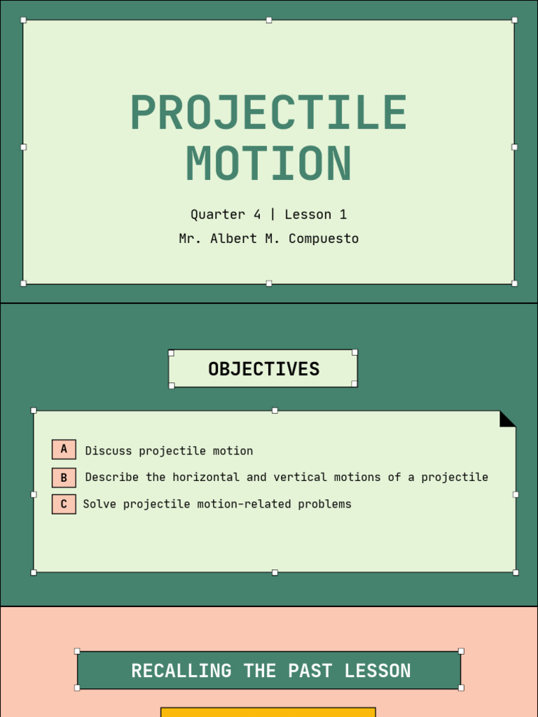 Unit 4 - Lesson Projectile Motion. Student | PDF