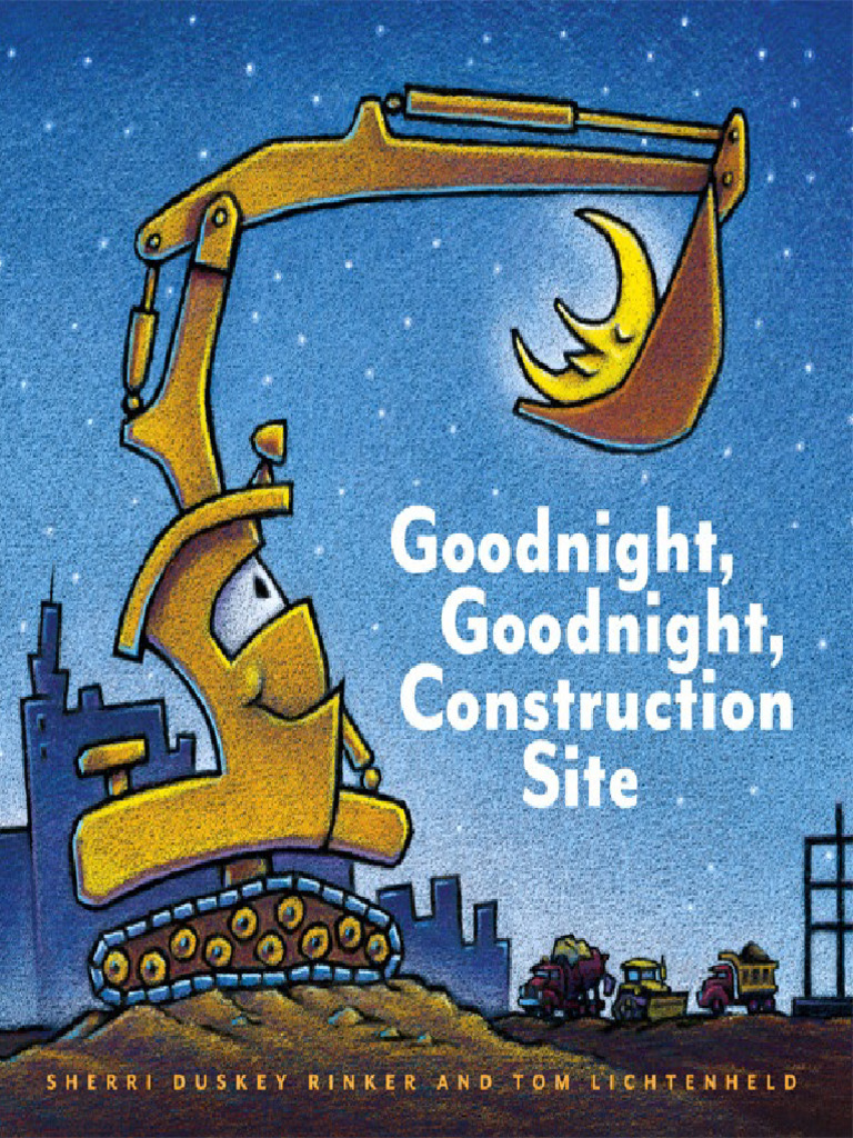 Goodnight, Goodnight, Construction Site ( PDFDrive ) | PDF