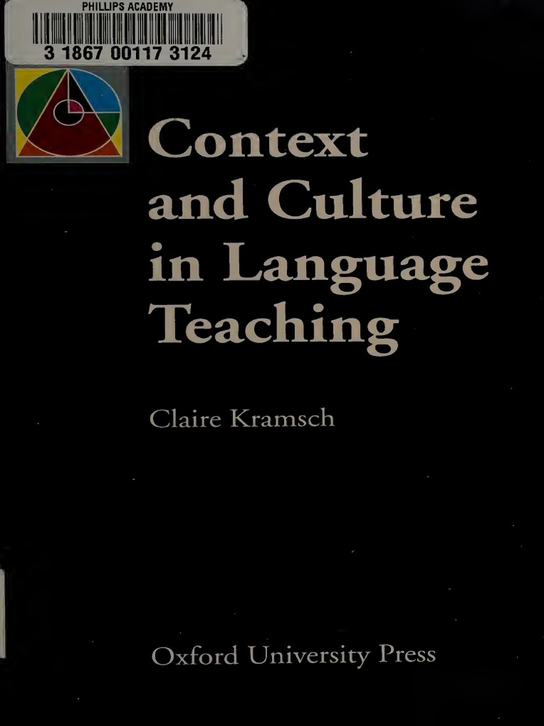 Kramsch 1993 Context+and+Culture+in+Language+Teaching | PDF
