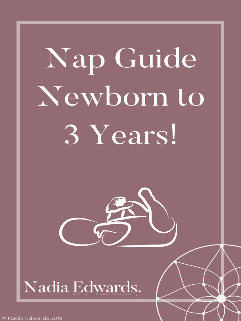Nap Guide Newborn to 3 Years | PDF