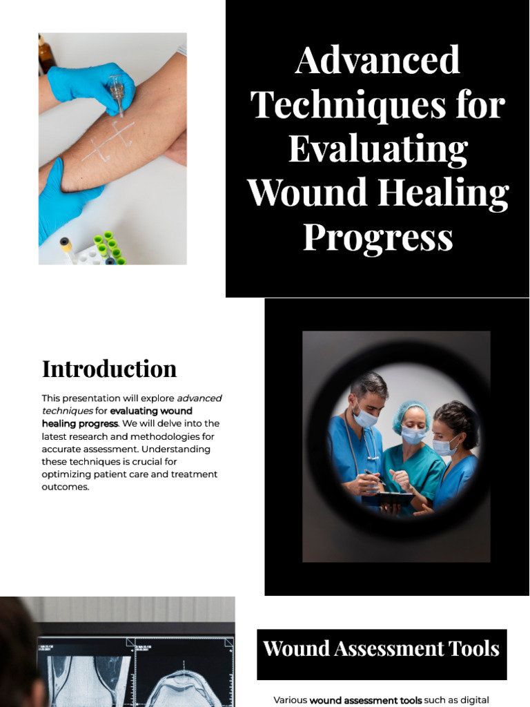Slidesgo Advanced Techniques For Evaluating Wound Healing Progress ...