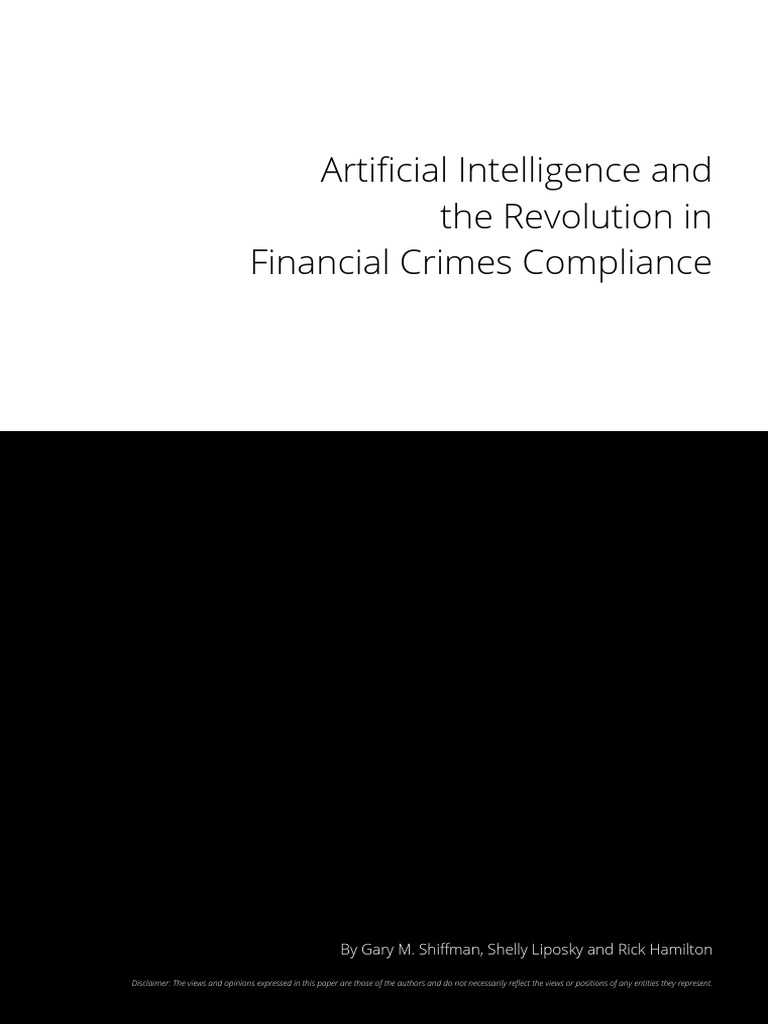 Artificial Intelligence and The Revolution in Financial Crimes ...