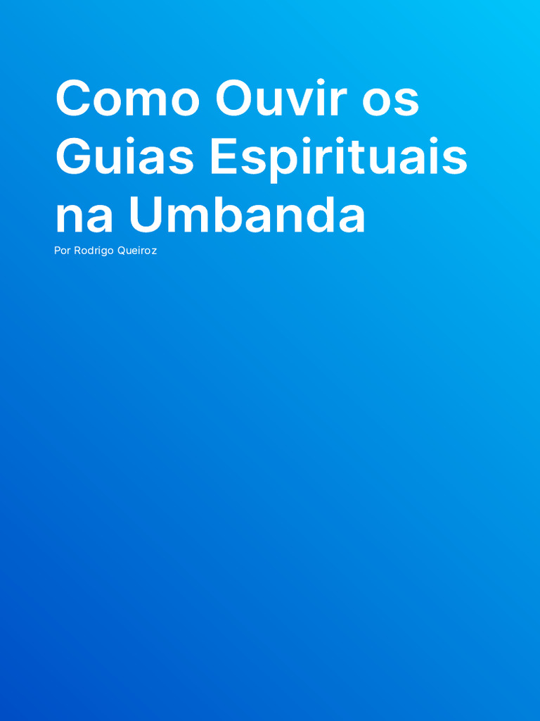 Como Ouvir Os Guias Espirituais Na Umbanda 1 | PDF