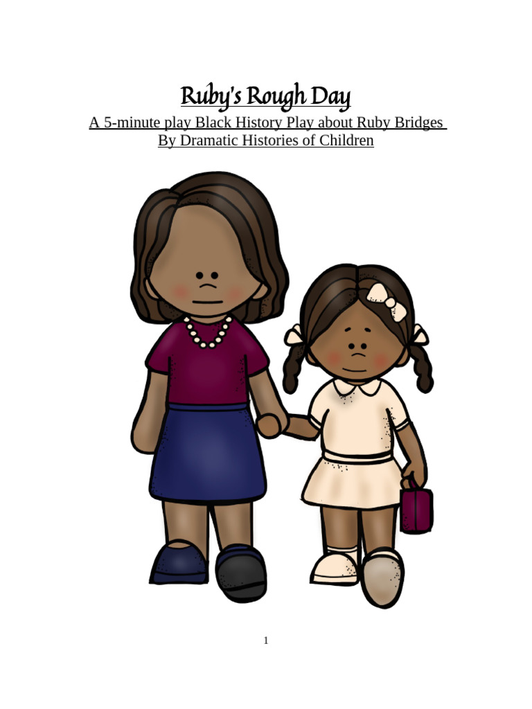Ruby's Rough Day: A 5-Minute Play Black History Play About Ruby Bridges ...
