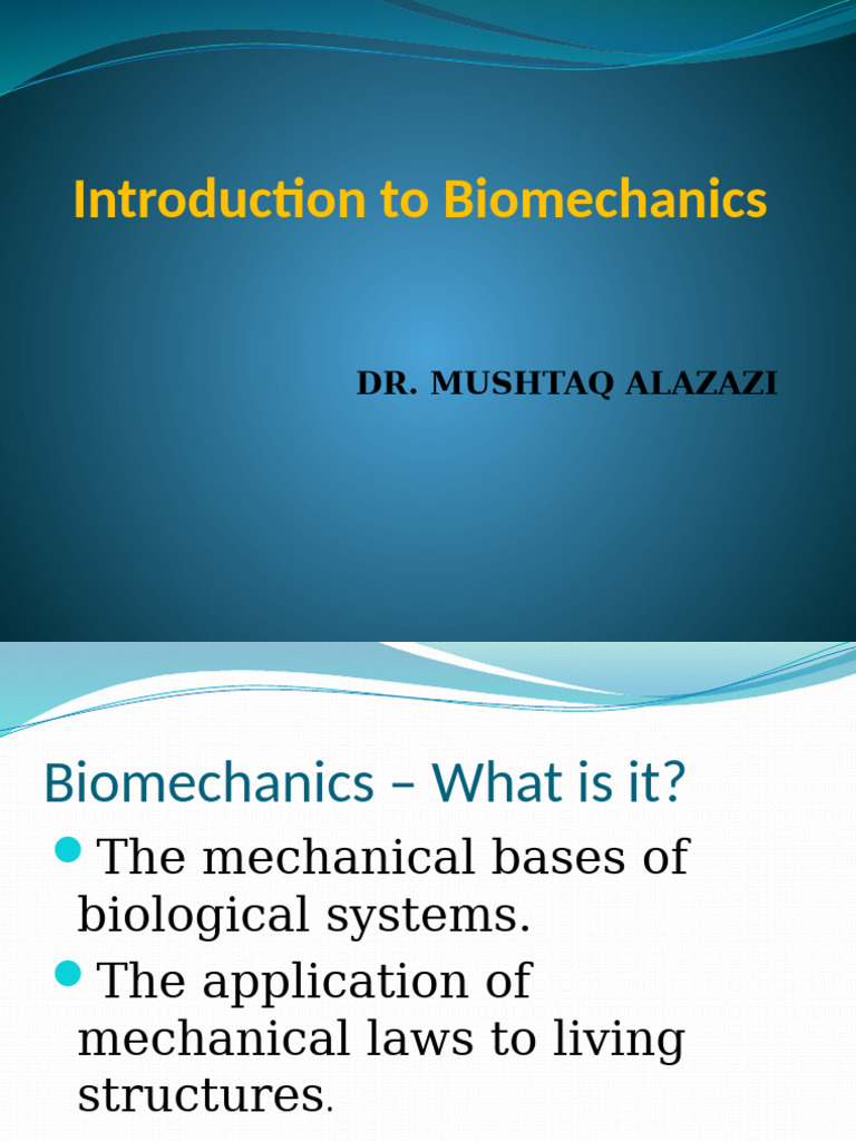 Introduction To Biomechanics | PDF