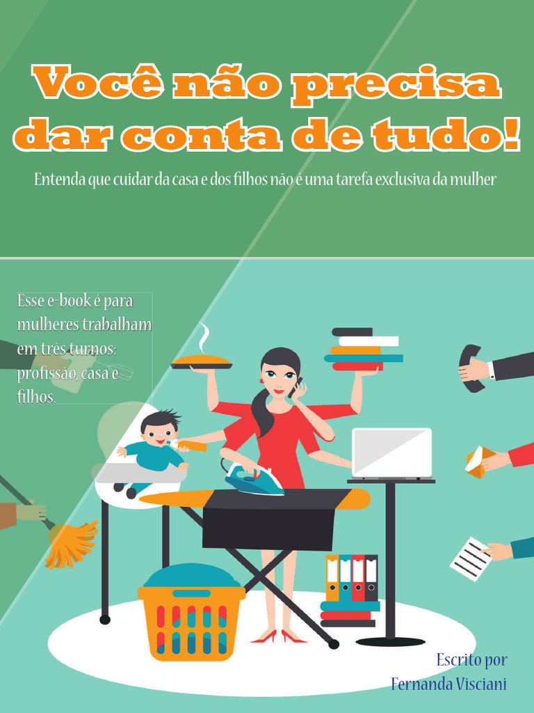 Voce Nao Precisa Dar Conta de Tudo | PDF