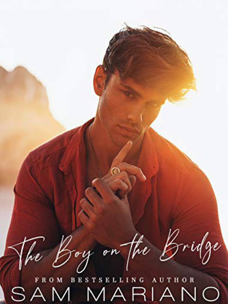 The Boy On The Bridge by Sam Mariano | PDF