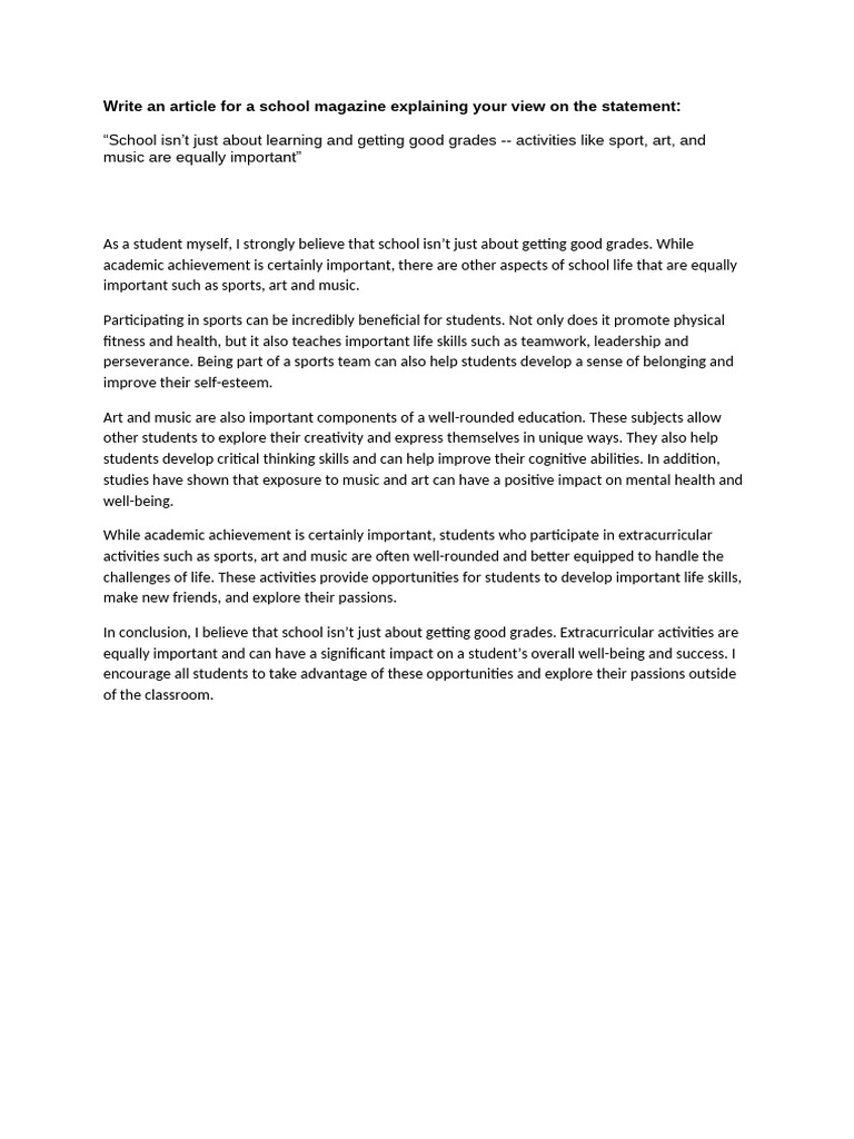 Write An Article For A School Magazine Explaining Your View On The ...