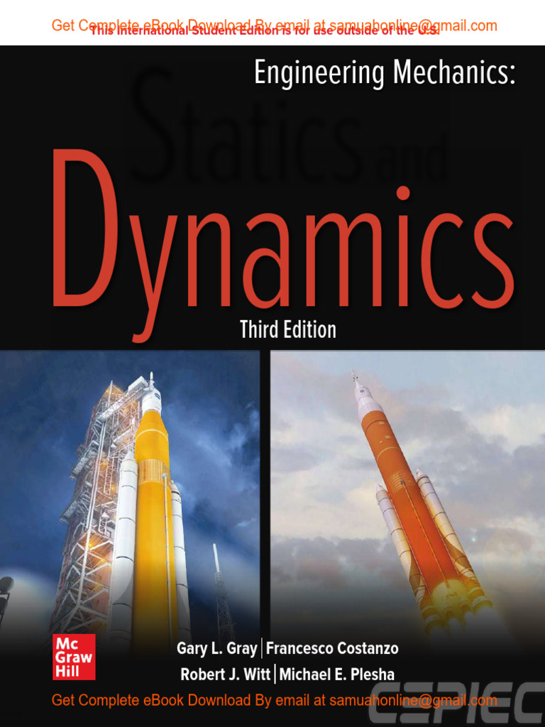 Ebook (ISE) Engineering Mechanics Dynamics 3e Gary L. Gray, Francesco Costanzo, Robert J. Witt ...