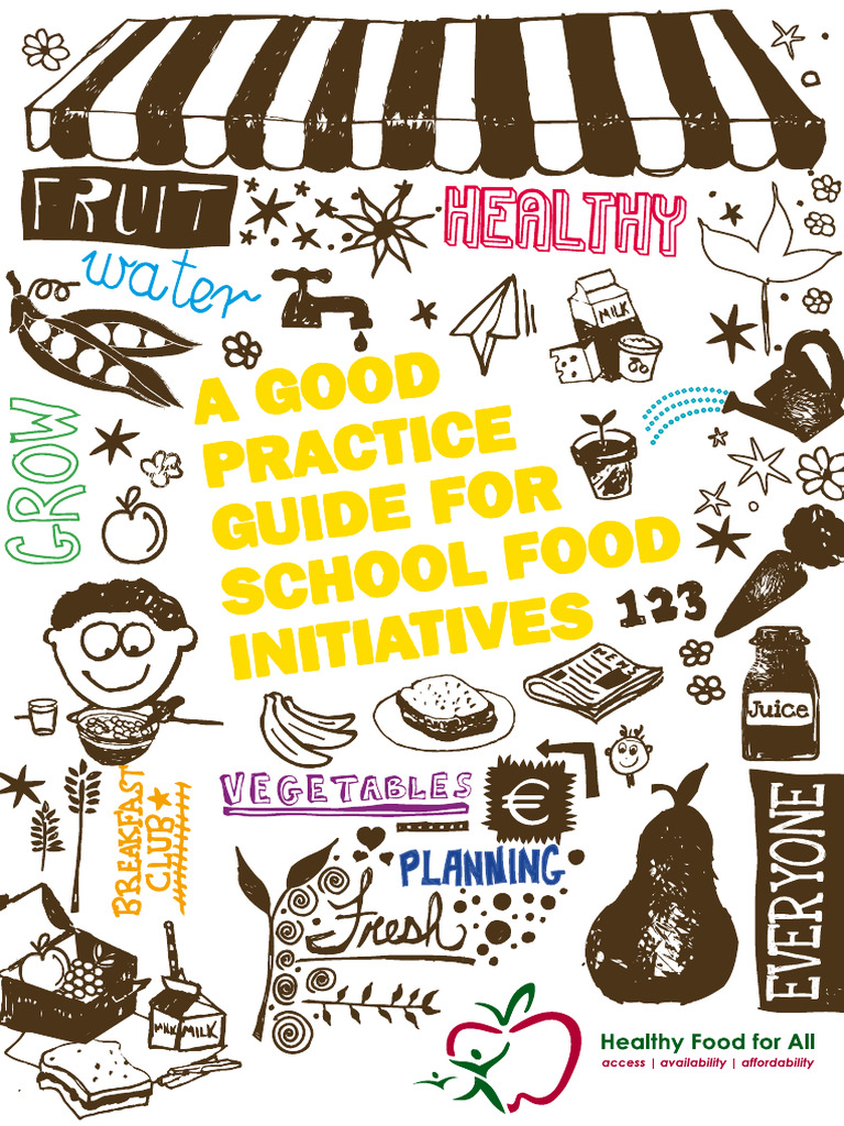 A Good Practice Guide For School Food Initiatives | PDF