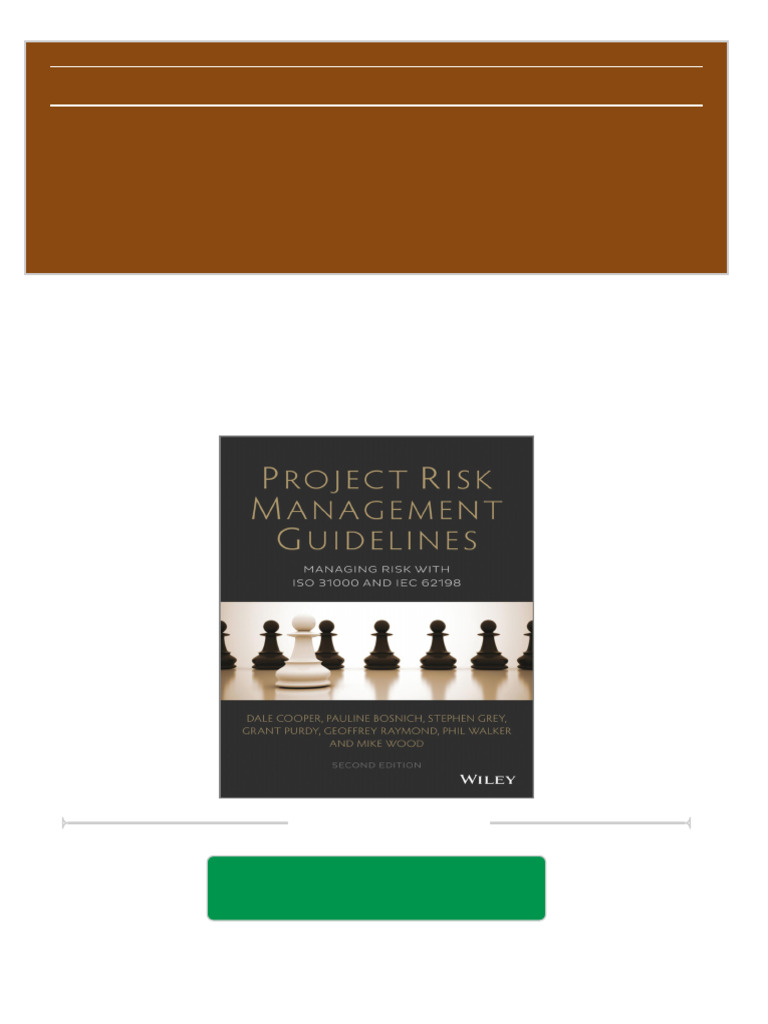 Project Risk Management Guidelines Managing Risk With ISO 31000 and IEC ... Project Risk Management Guidelines Managing Risk With ISO 31000 and IEC ...