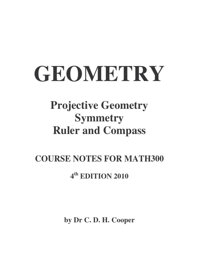 Projective Geometry, Symmetry, and Ruler-Compass Constructions: A Guide ...