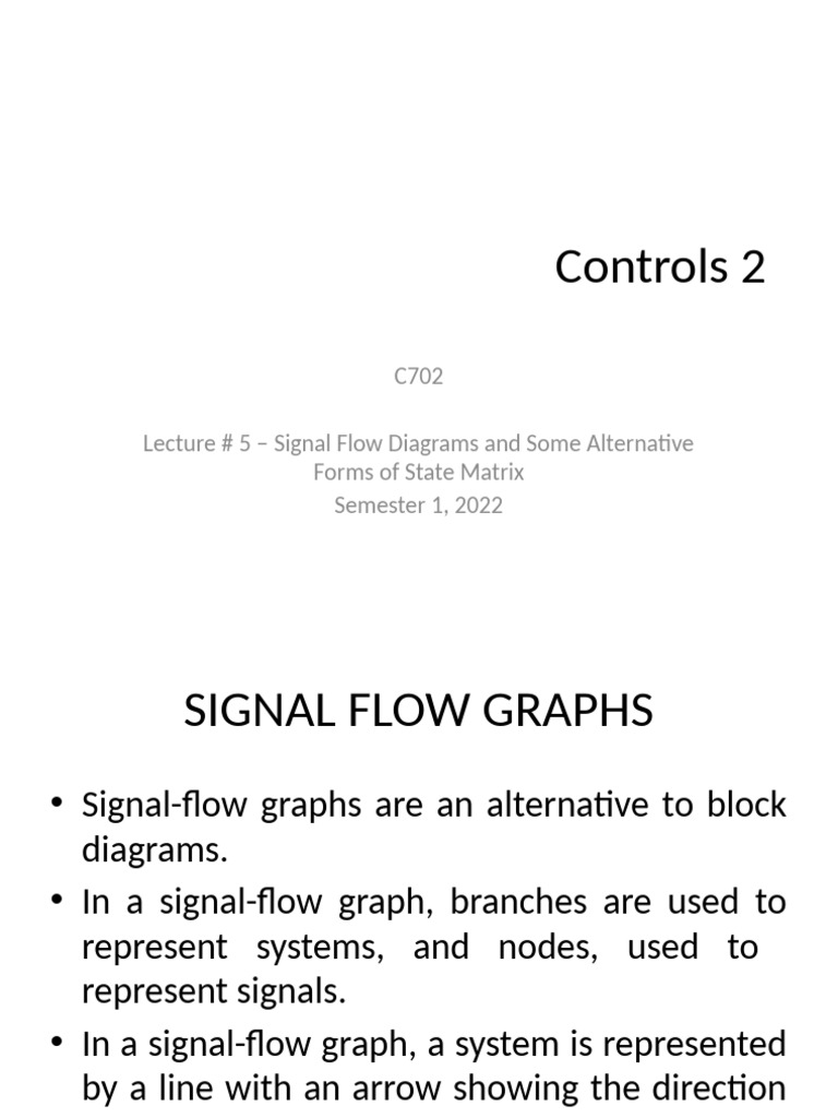 Lecture 5 - Signal Flow Diagrams and Some Alternative State Matrix Form ...