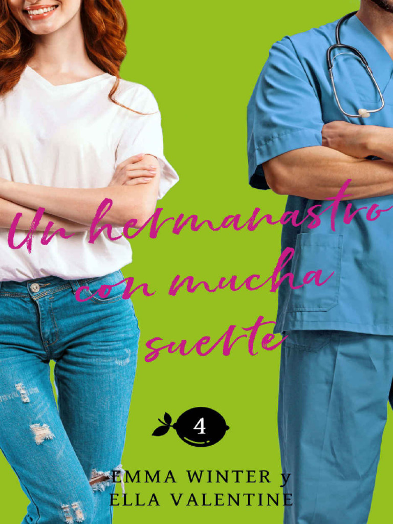 04 - Un Hermanastro Con Mucha Suerte - Ella Valentine & Emma Winter | PDF