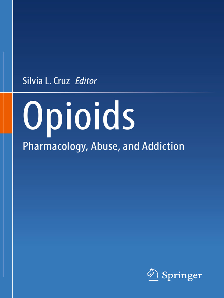 2022 SILVIA CRUZ Opiods Pharmacology | PDF