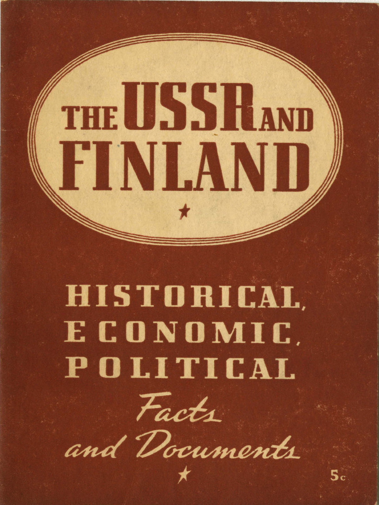 1939 The Ussr and Finland-Documents and Facts-New York | PDF
