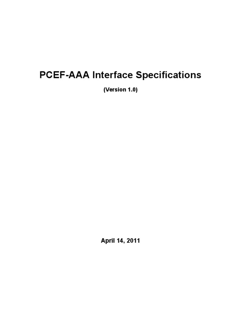 PCEF-AAA Interface Specification V1 - 0 | PDF | Radius | Computer Network PCEF-AAA Interface Specification V1 - 0 | PDF | Radius | Computer Network