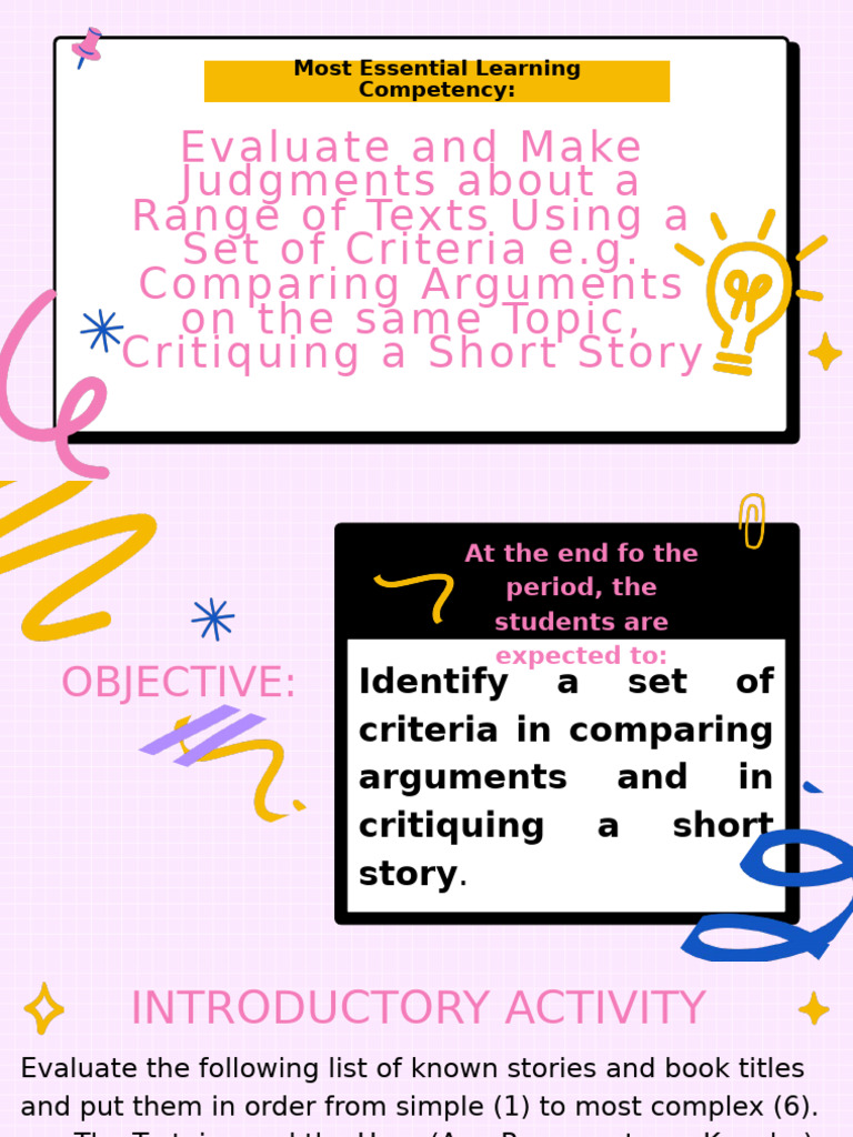 Evaluate And Make Judgments About A Range Of Texts Using A Set Of Criteria E G Comparing