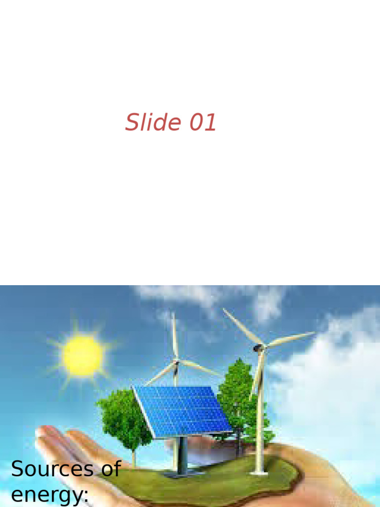 Lecture - 1 - Introduction To Sources of Energy | PDF