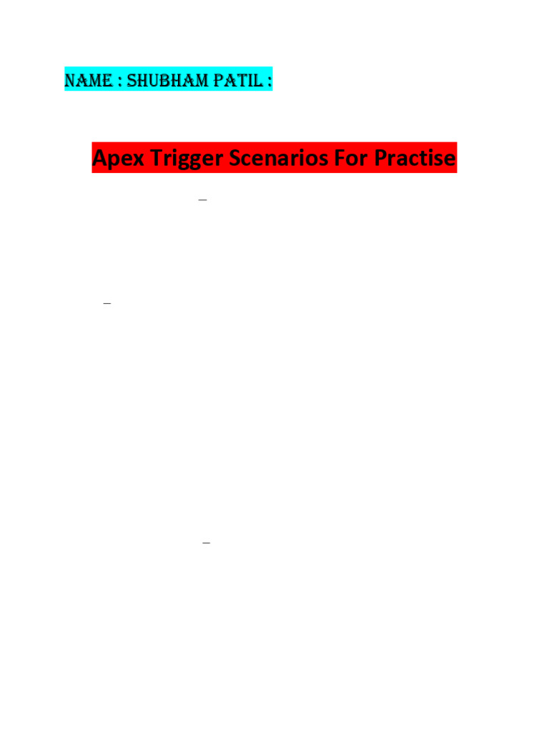 Apex Trigger Scenarios For Practise: Name: Shubham Patil | PDF