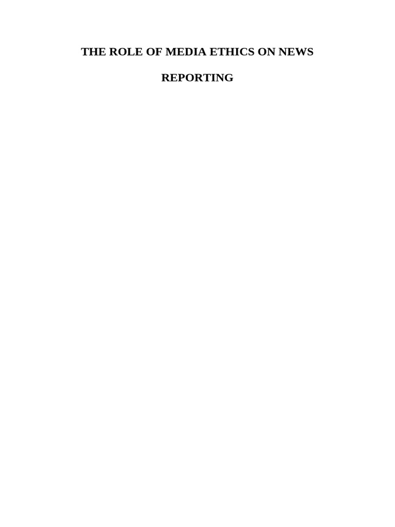 The Role of Media Ethics On News Reporting | PDF