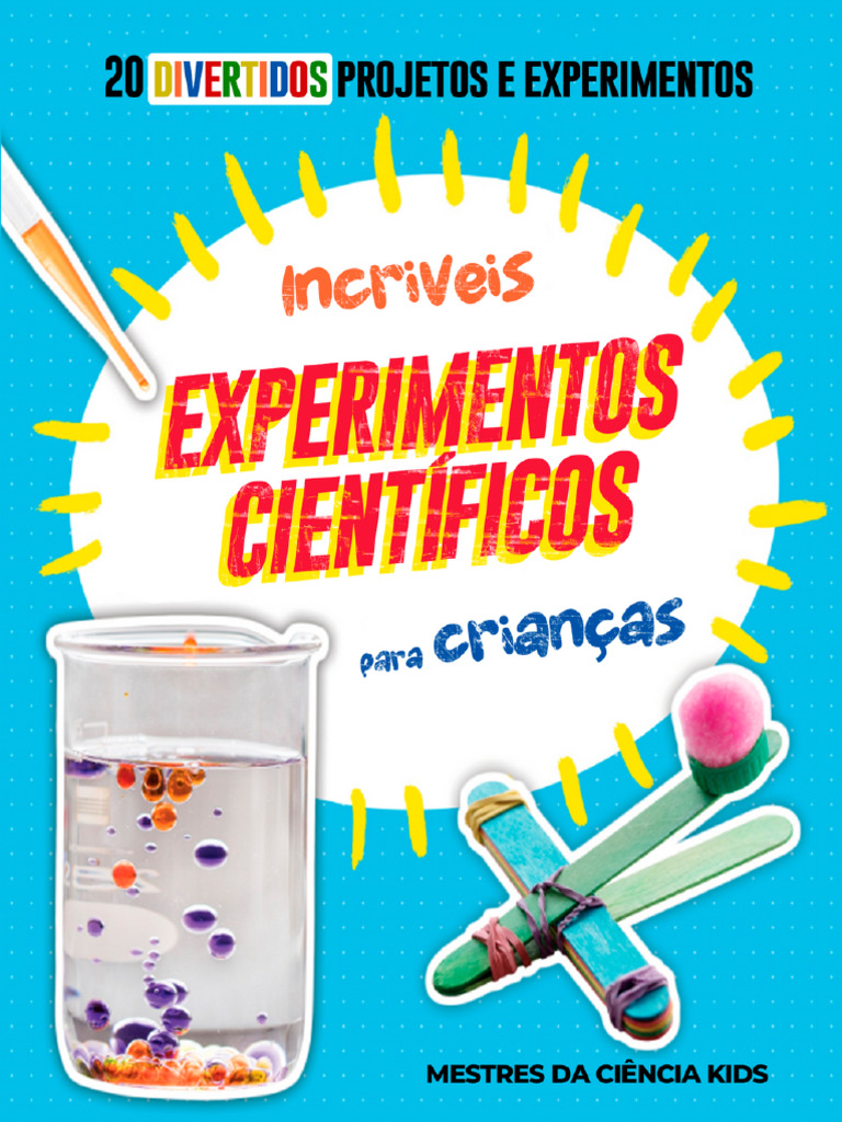20 Experimentos Científicos para Crianças | PDF