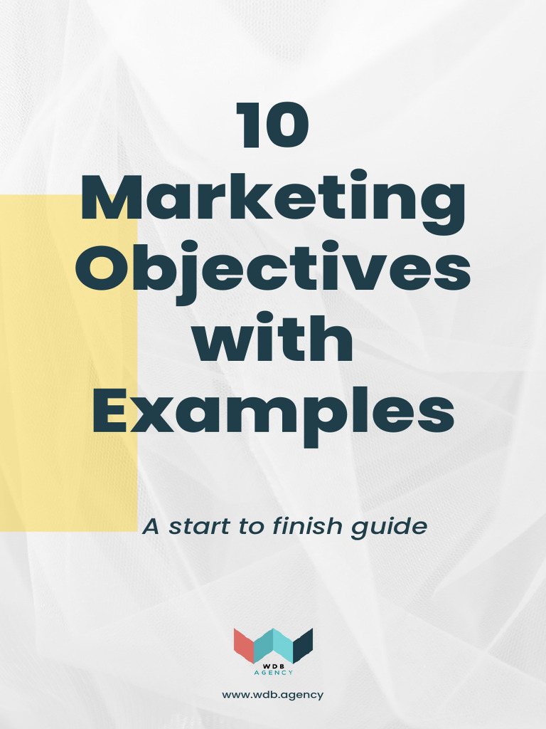 10 Marketing Objectives With Examples Ebook | PDF