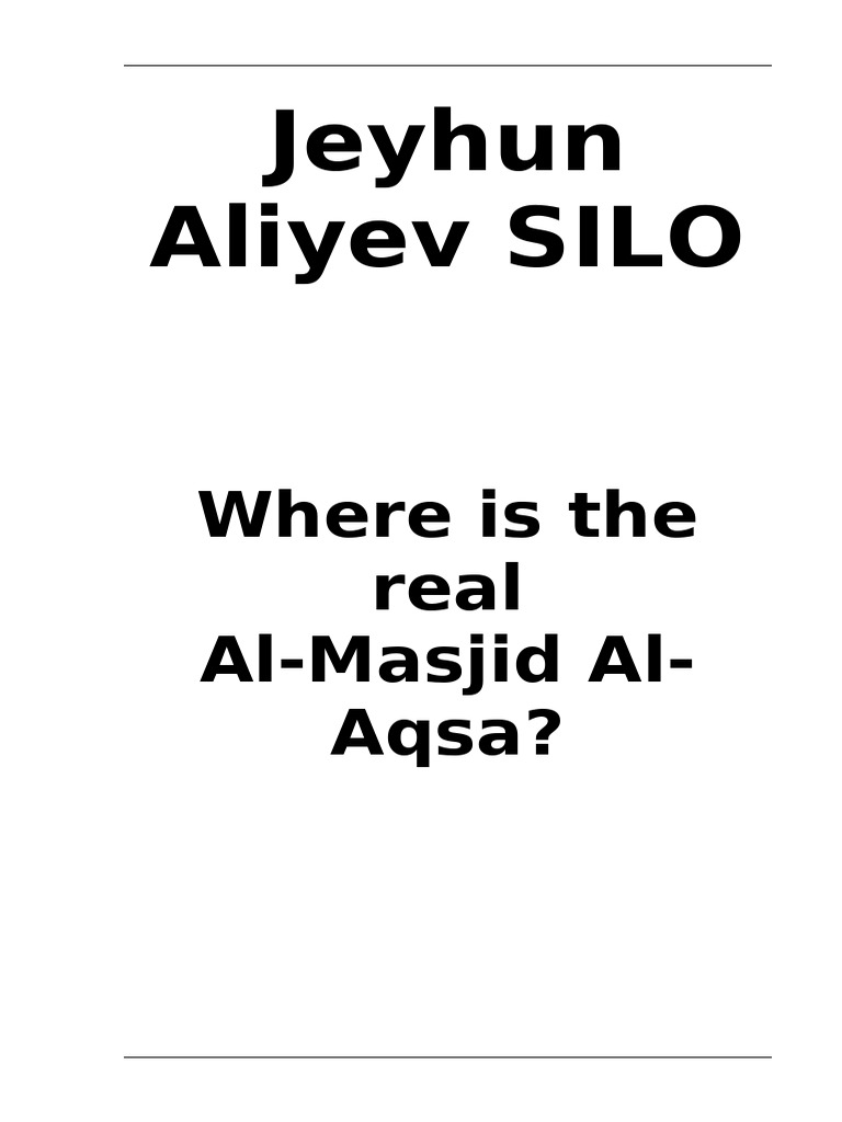 Where Is The Real Al Masjid Al Aqsa | PDF | Prophets And Messengers In Islam | Religion ...