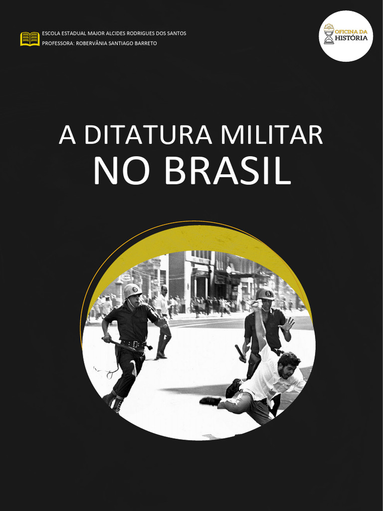 Apostila A Ditadura Militar No Brasil | PDF