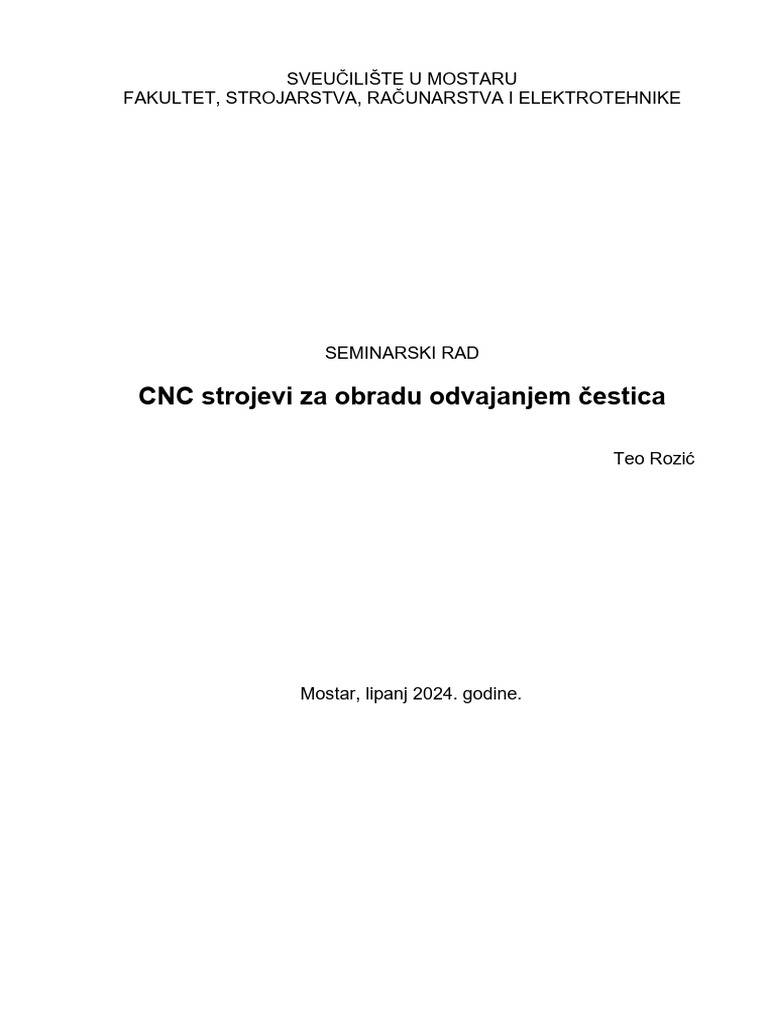 CNC Strojevi Za Obradu Odvajanjem Čestica: Sveučilište U Mostaru Fakultet, Strojarstva ...