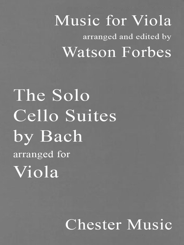 BACH, JOHANN S. - The Solo Cello Suites Arranged For Viola (F) | PDF